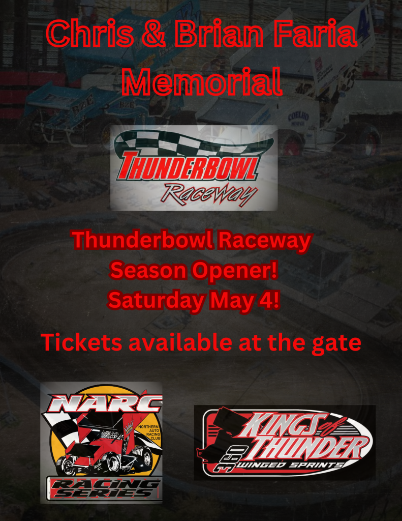 Chris & Brian Faria Memorial opens season at Stone Thunderbowl Raceway – Thunderbowl Raceway
